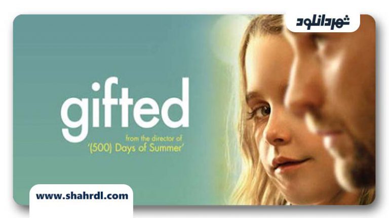 دانلود فیلم Gifted 2017 با زیرنویس فارسی| دانلود فیلم استعداد