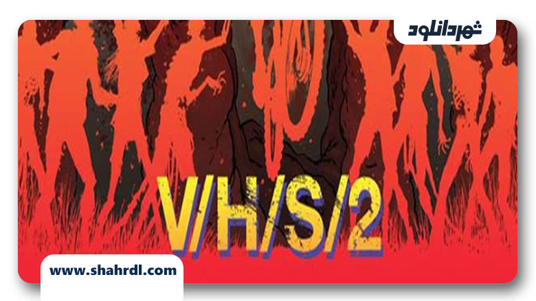 دانلود فیلم V/H/S/2 2013